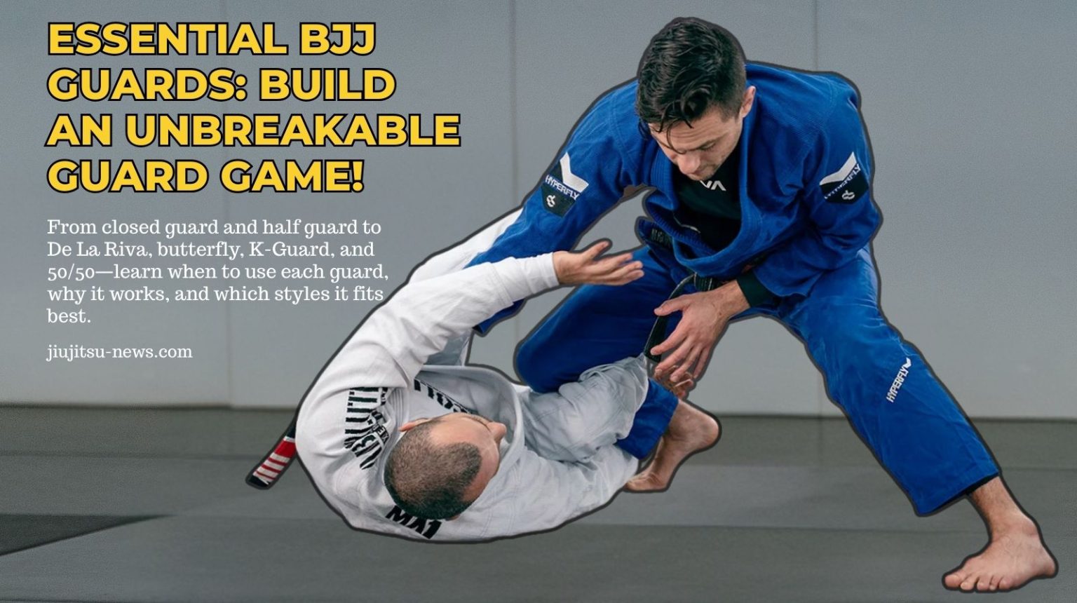 10 Essential BJJ Positions Every Grappler Should Know! - JiuJitsu News