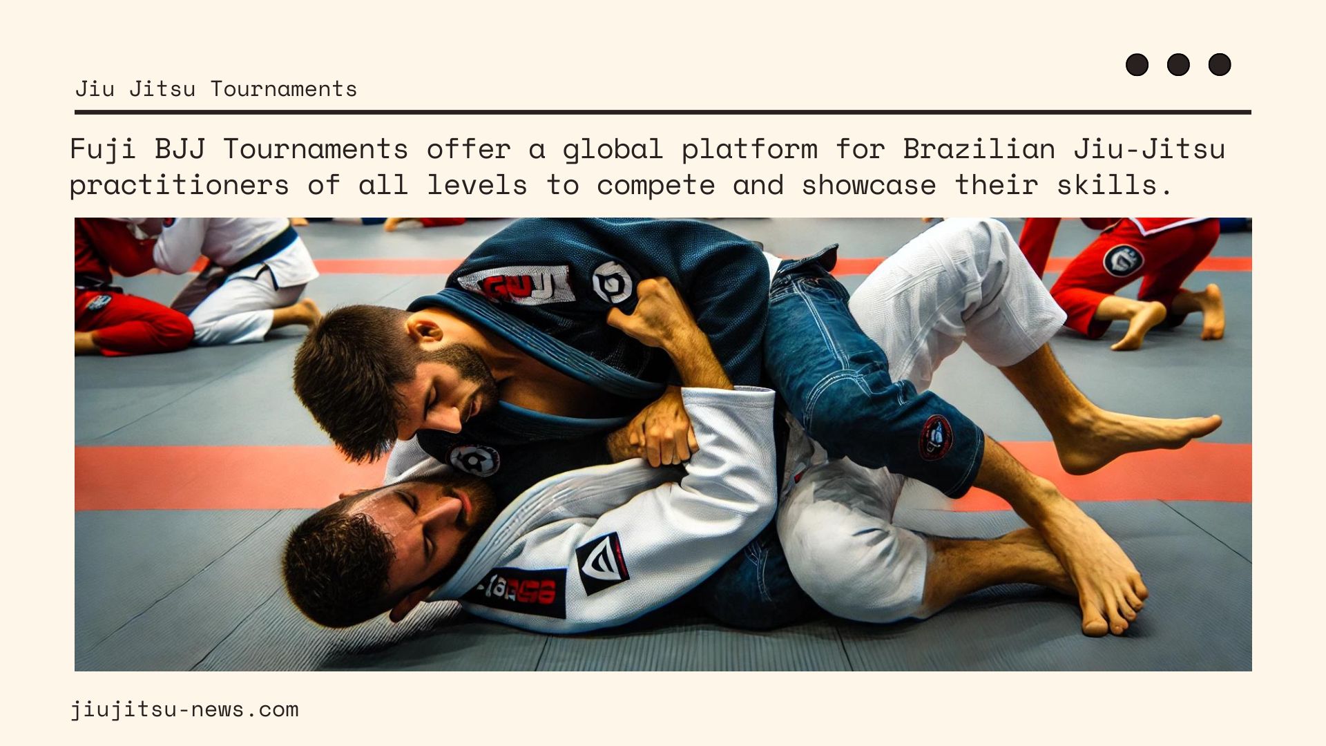 Your Ultimate Guide to Winning at Fuji BJJ Tournaments! - JiuJitsu News